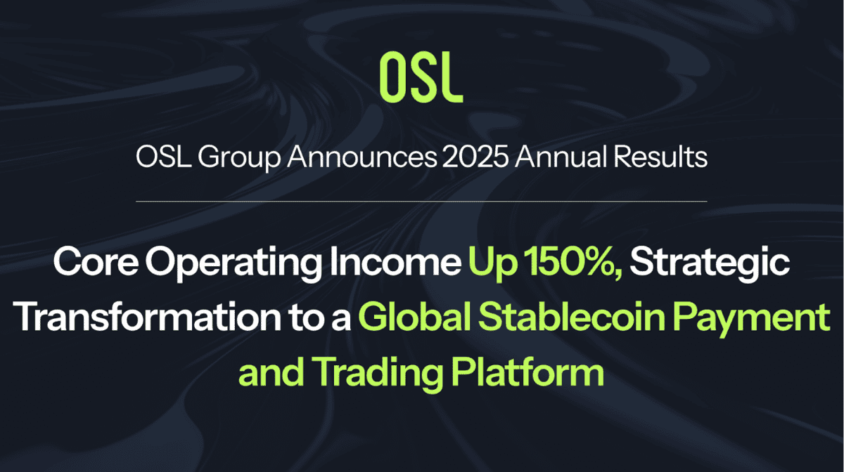 OSL Group Announces 2025 Annual Results: Core Operating Income Up 150% ...