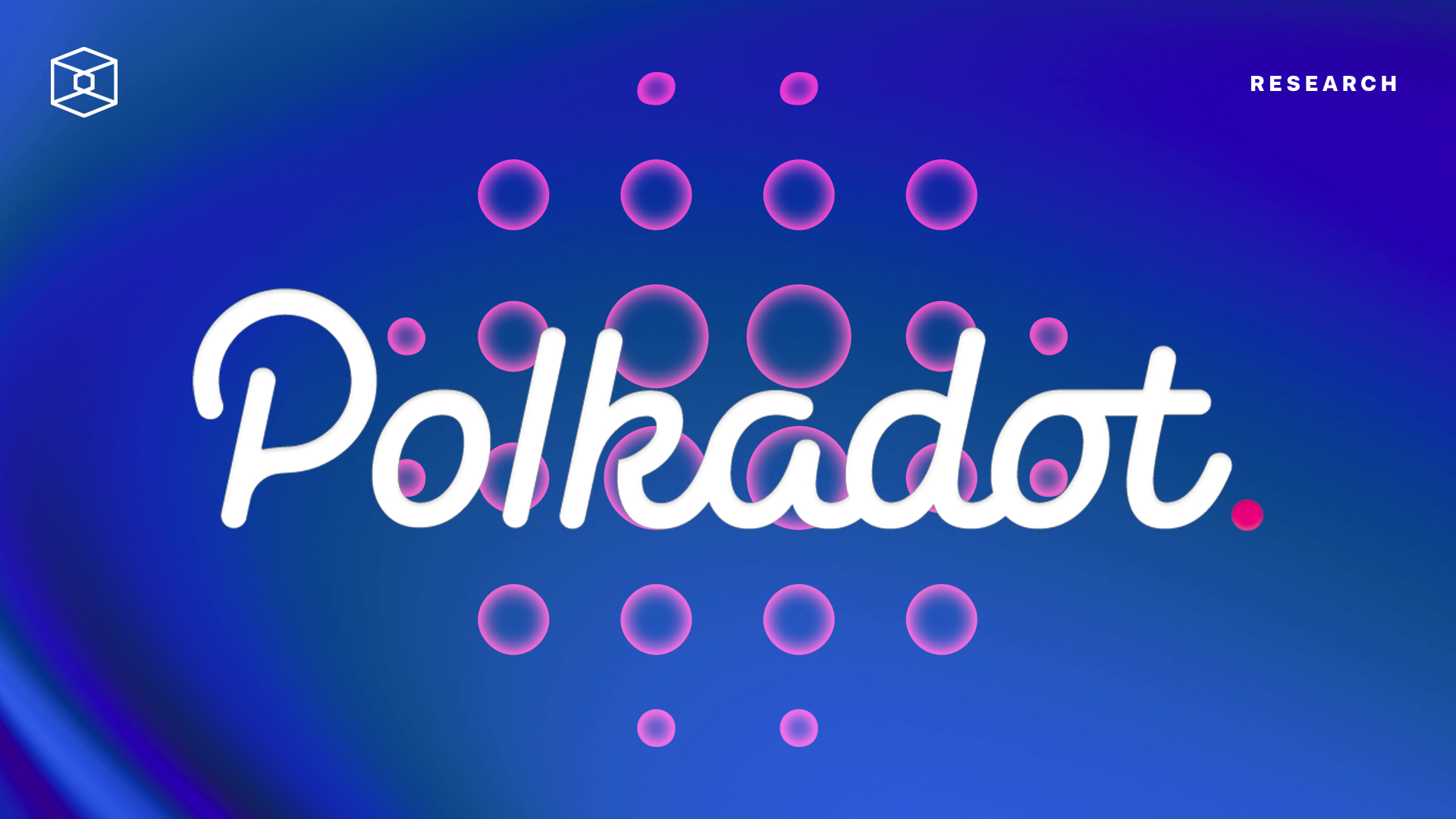 Mapping Out The Polkadot Ecosystem