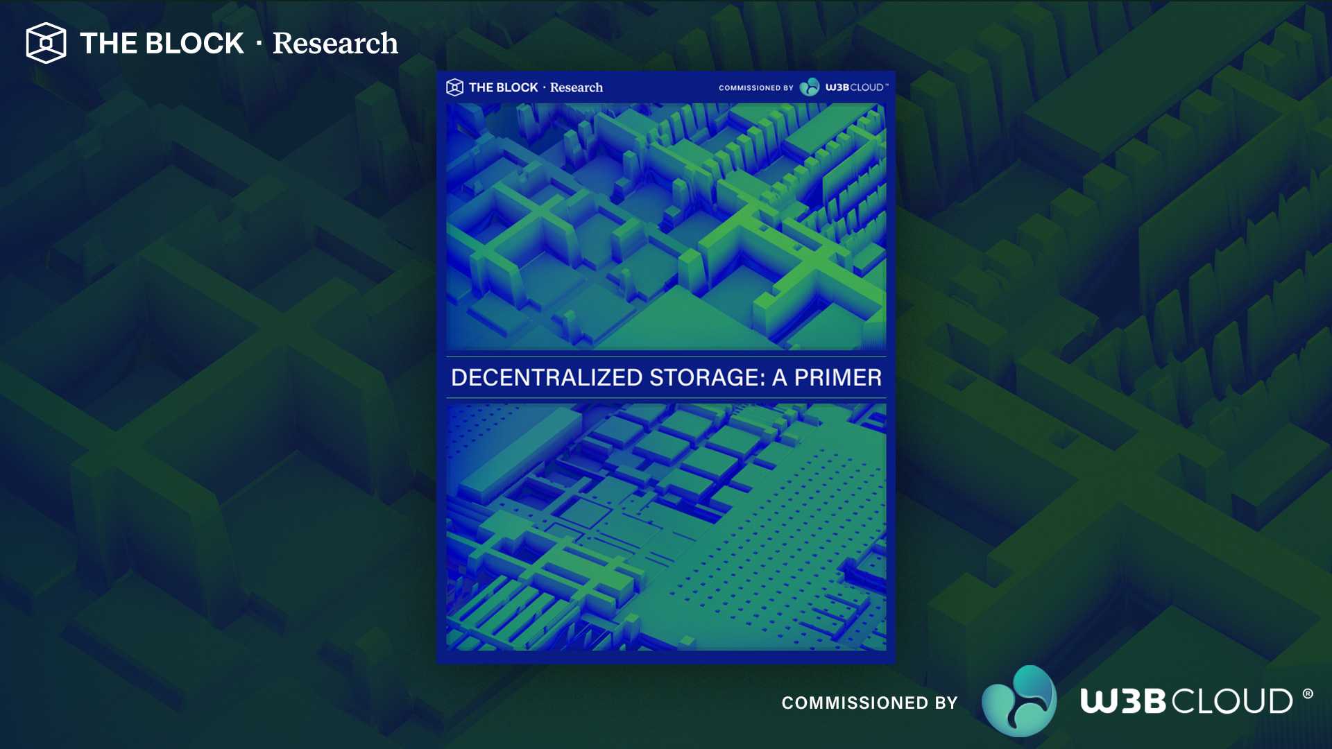 Decentralized Storage: A Primer - Commissioned by W3BCLOUD