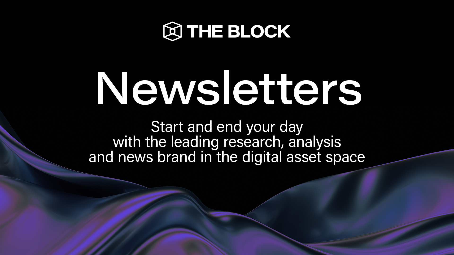 Crypto Newsletters & Market Email Alerts | The Block