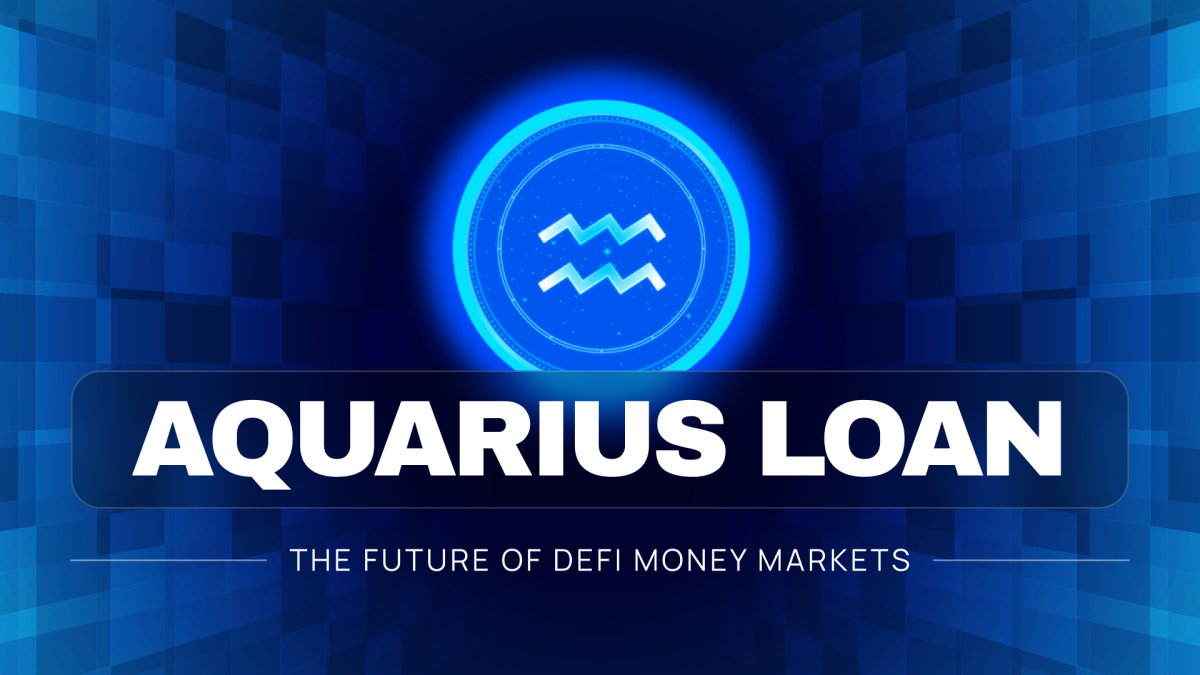 Introducing Aquarius Loan: The Future of DeFi Money Markets | The Block