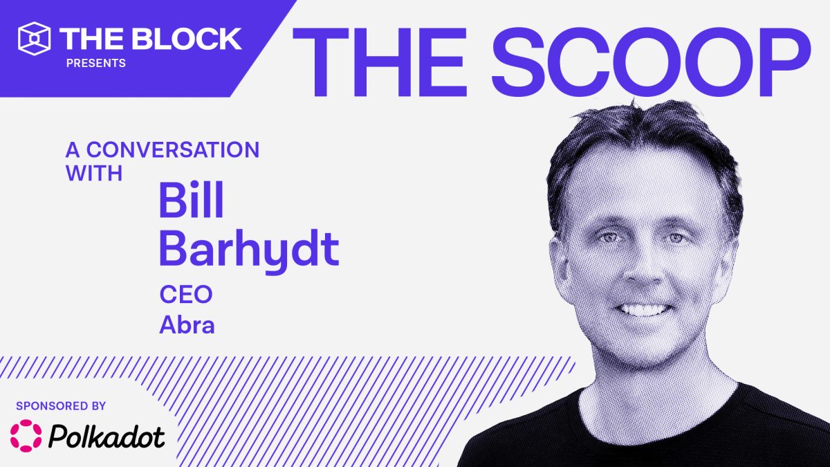 Abra CEO Bill Barhydt discusses what it takes to build a successful ...