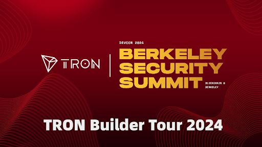 TRON DAO Drives Blockchain Discussion at Berkeley Security Summit as a Platinum Sponsor ...